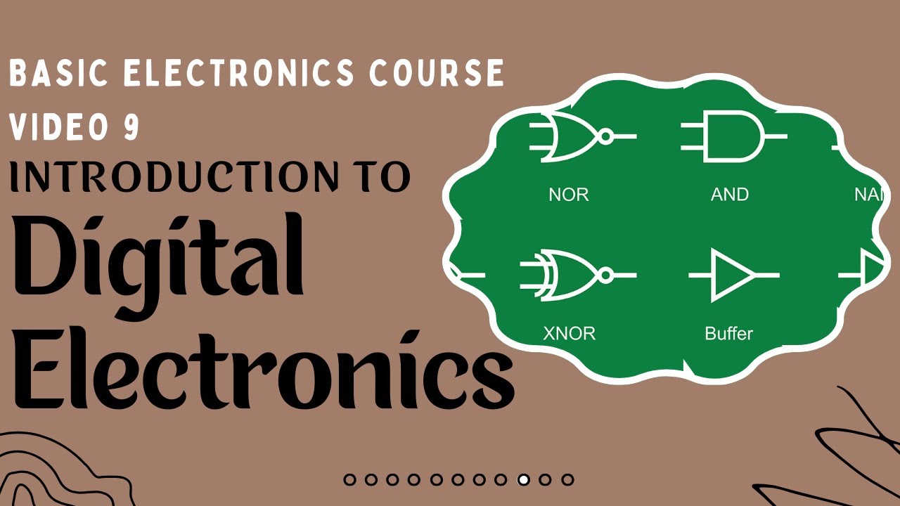 Introduction To Digital Electronic Basic Electronics Course