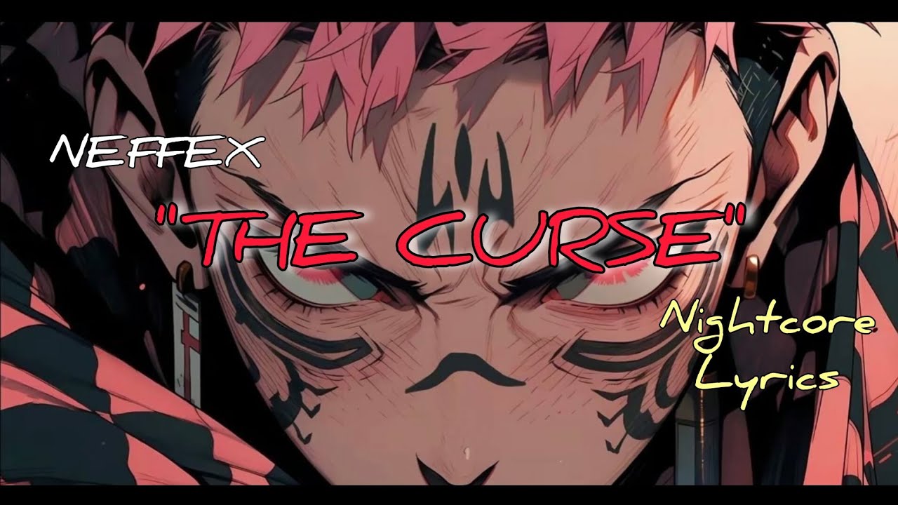 Nightcore The Curse Neffex Lyrics Youtube