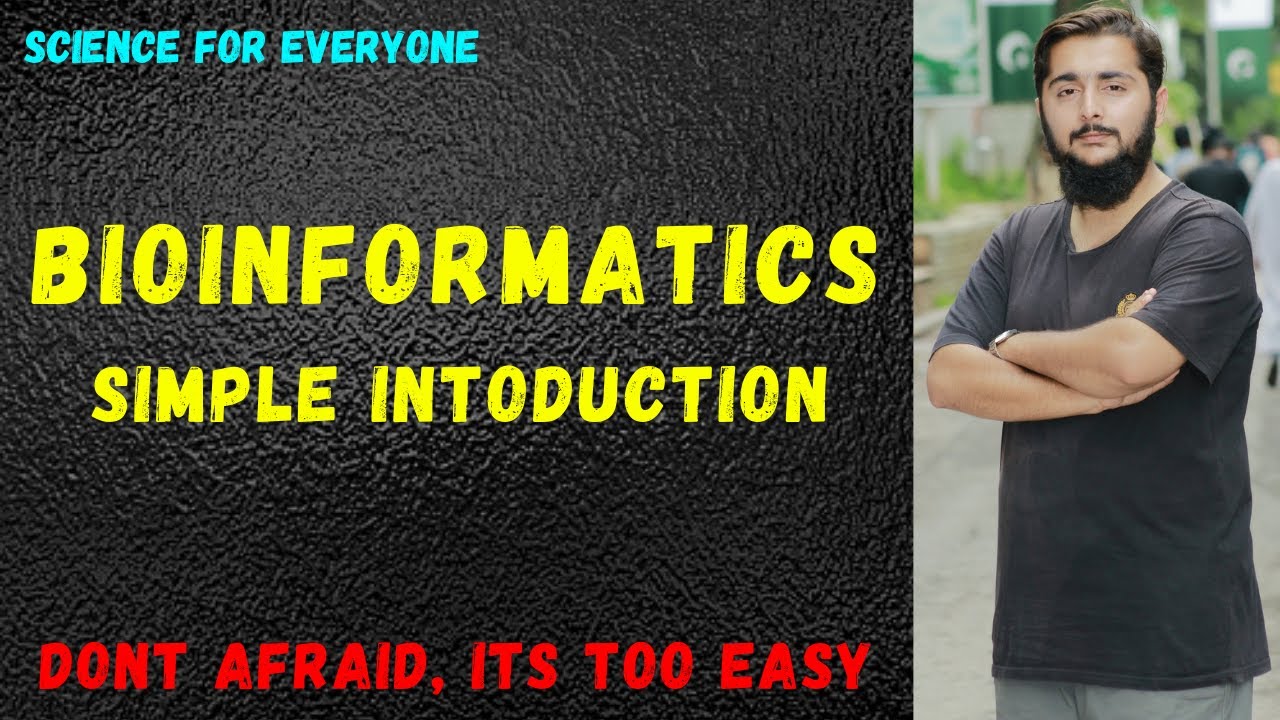 Bioinformatics Simple Introduction Youtube