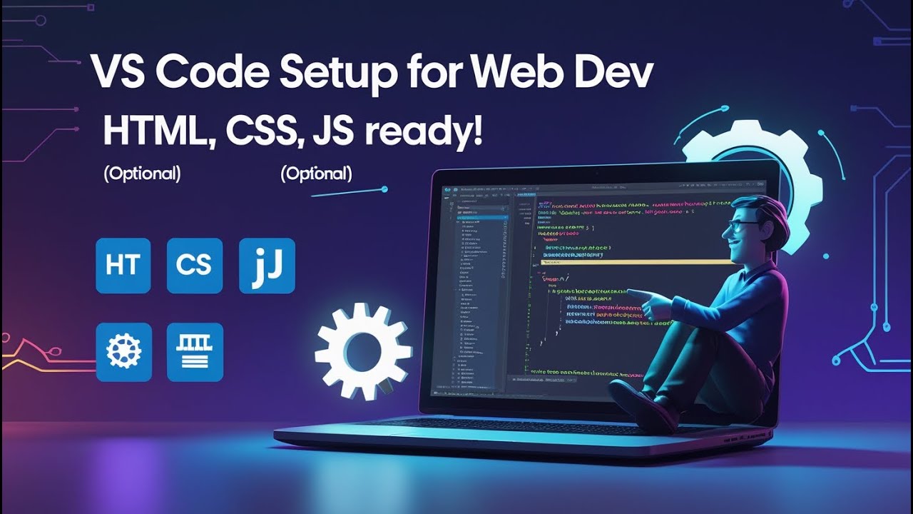 How To Setup Visual Studio Code For Web Development Youtube