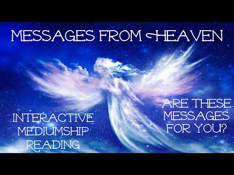 Messages From Heaven Interactive Mediumship Reading Youtube