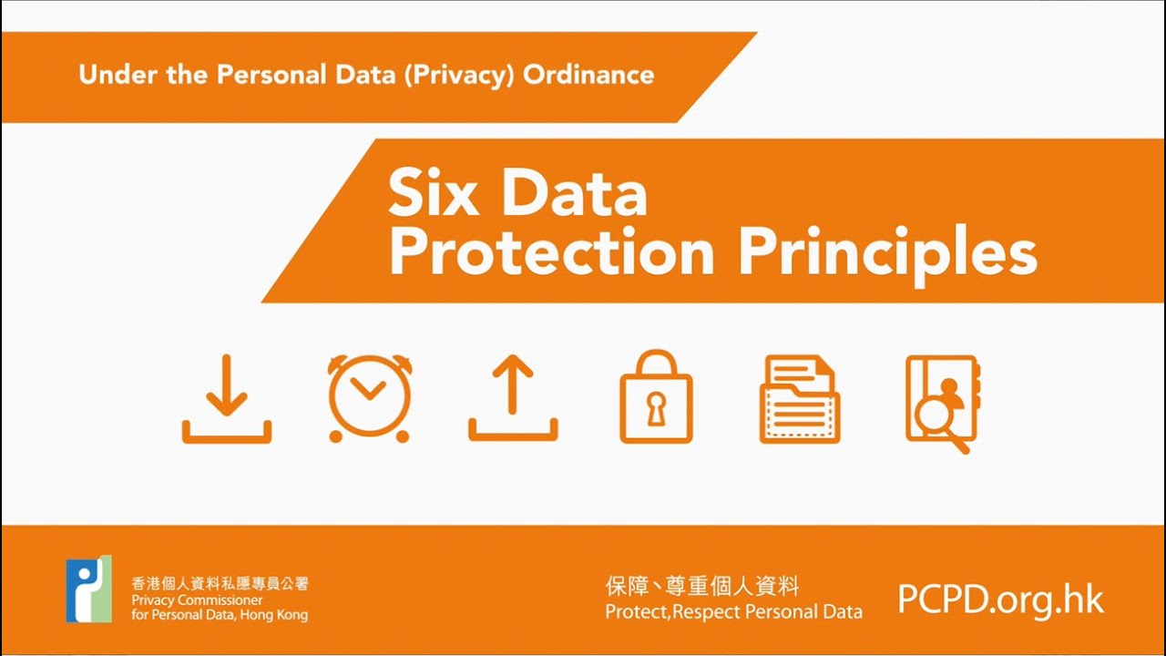 Brief Introduction Of The Six Data Protection Principles Under The