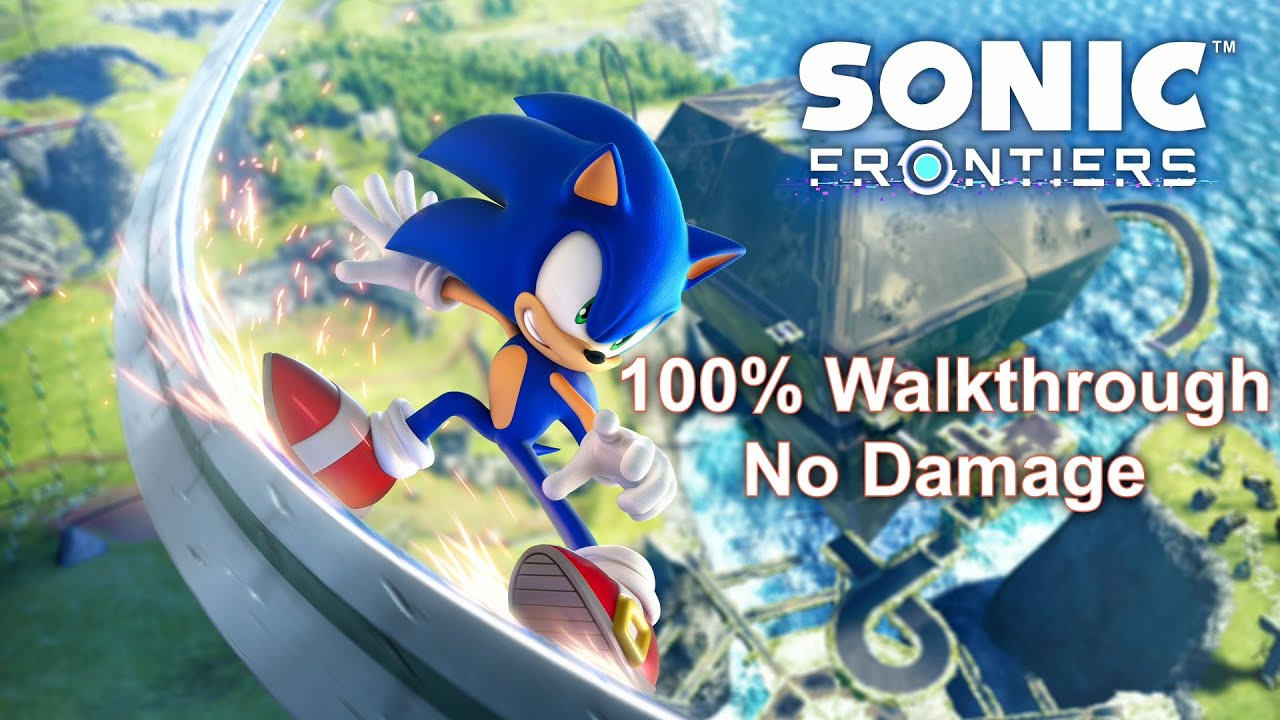 Sonic Frontiers 100 Full Game Walkthrough No Damage Youtube