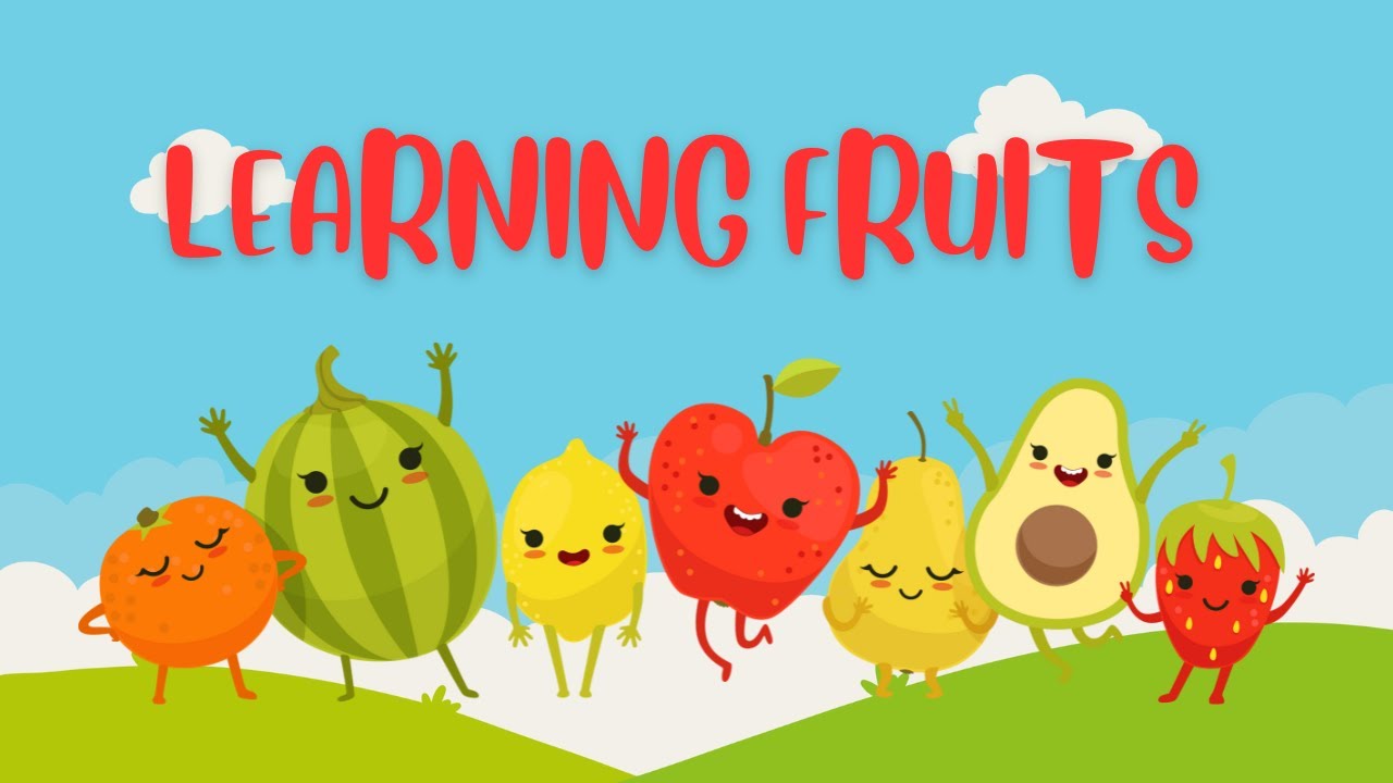 Learn Fruit Kids Learning Video Youtube