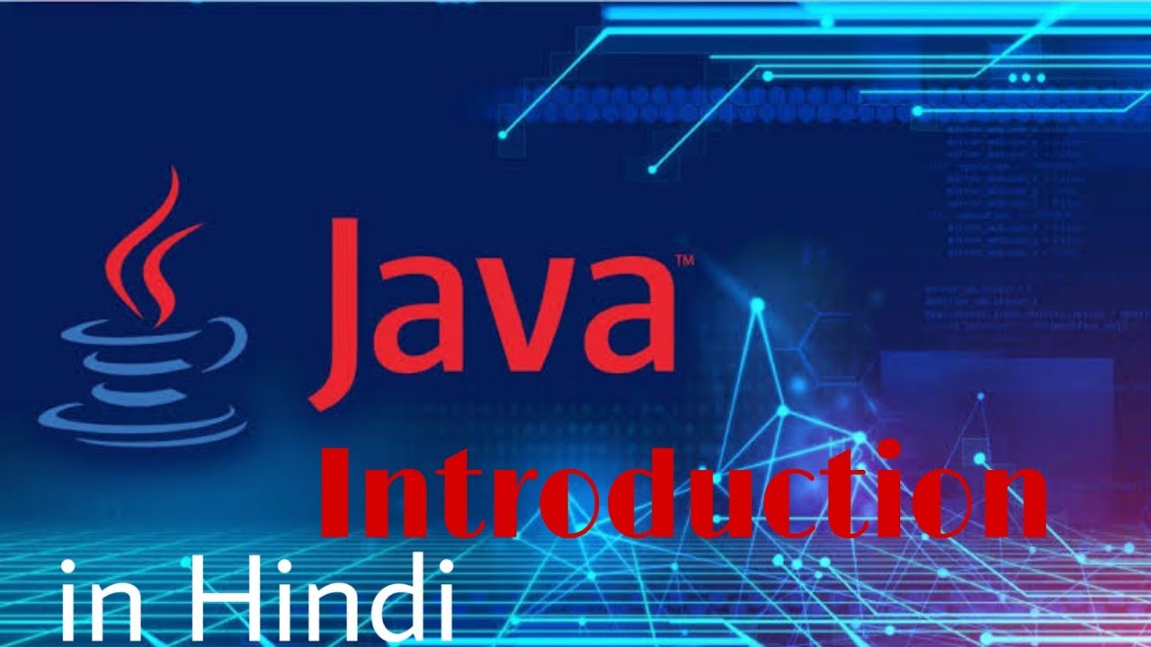 Java Introduction In Hindi Complete Class 1 Youtube