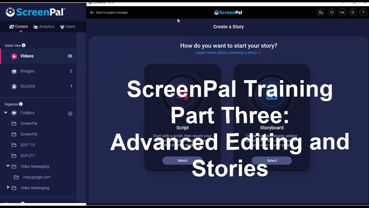 Screenpal Training Part Three Editing Tools And Stories 11 16 23 Youtube