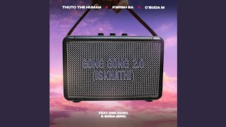 Thuto The Human X Kwiish Sa X C Buda M Gong Gong 2 0 Official Audio ...