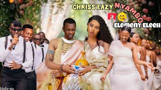 Chriss Eazy Ft Element Eleeh Nyambo Official Video 2024 Igiti Music ...