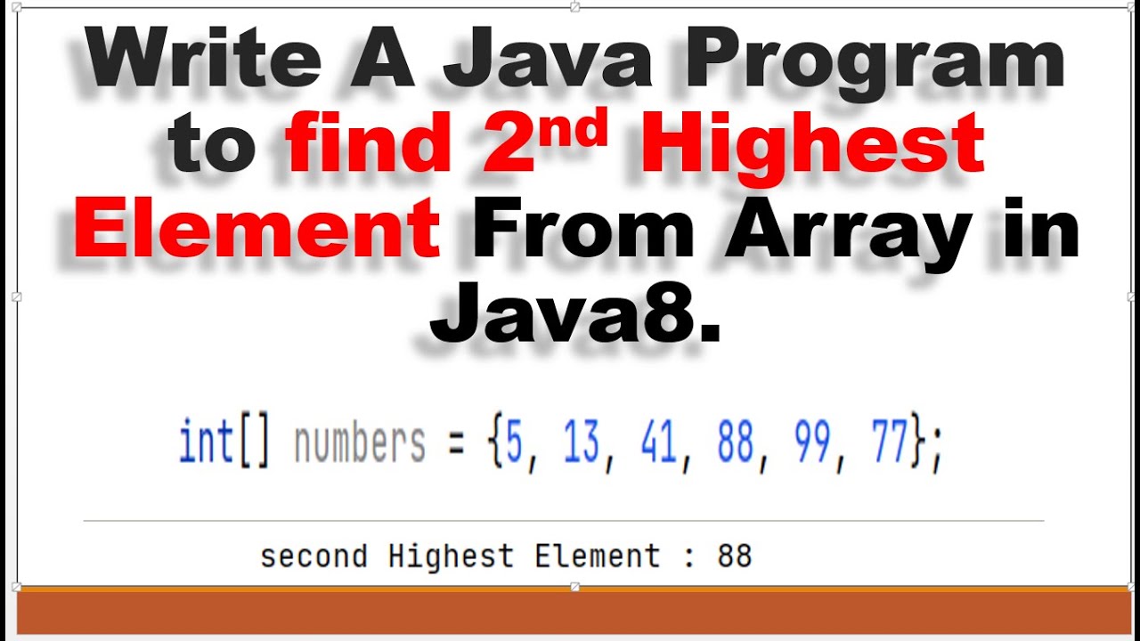 How To Find Second Highest Number From Array In Java Youtube