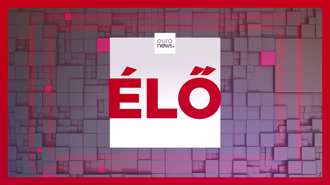 Euronews élőben Youtube