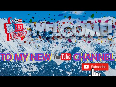 Welcome To My New Youtube Channel Keep Supporting With Me Please Please
