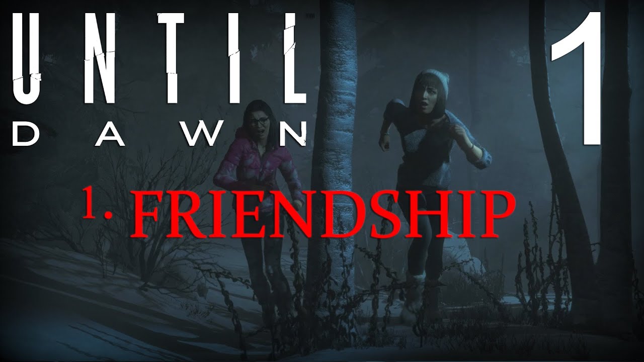 Until Dawn Walkthrough Part 1 Of 11 No Commentary Gameplay Until Dawn