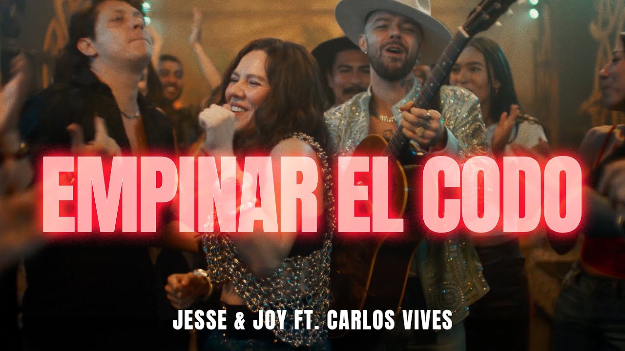 Jesse Joy Carlos Vives Empinar El Codo Official Video Youtube