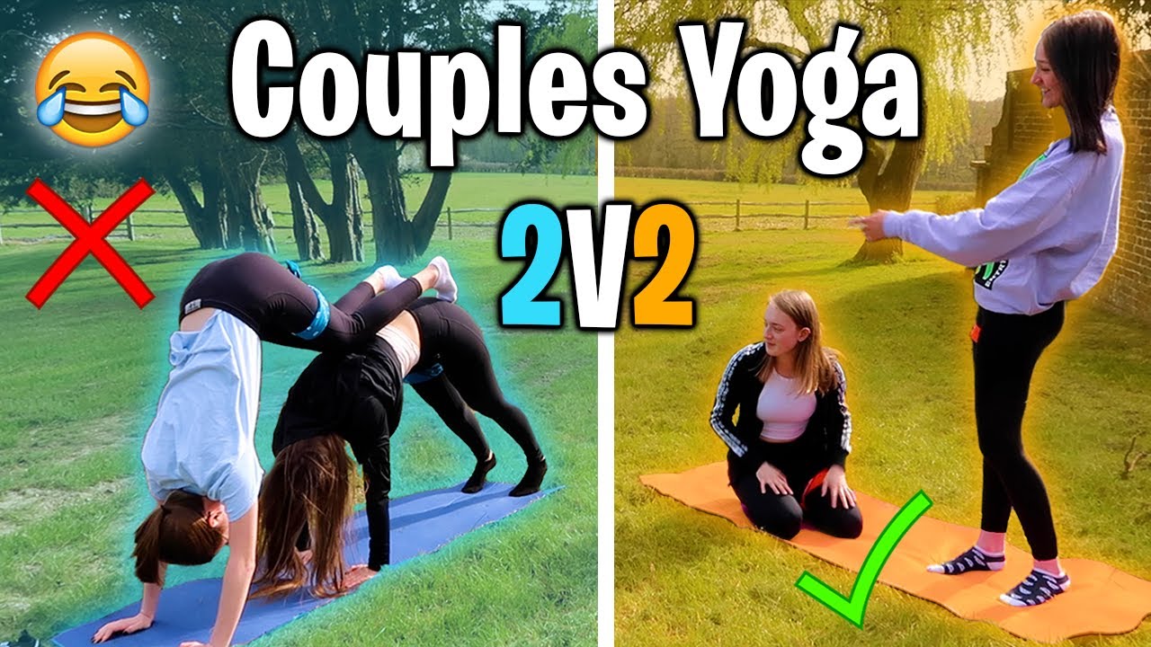 Couples Yoga Challenge Fail Youtube