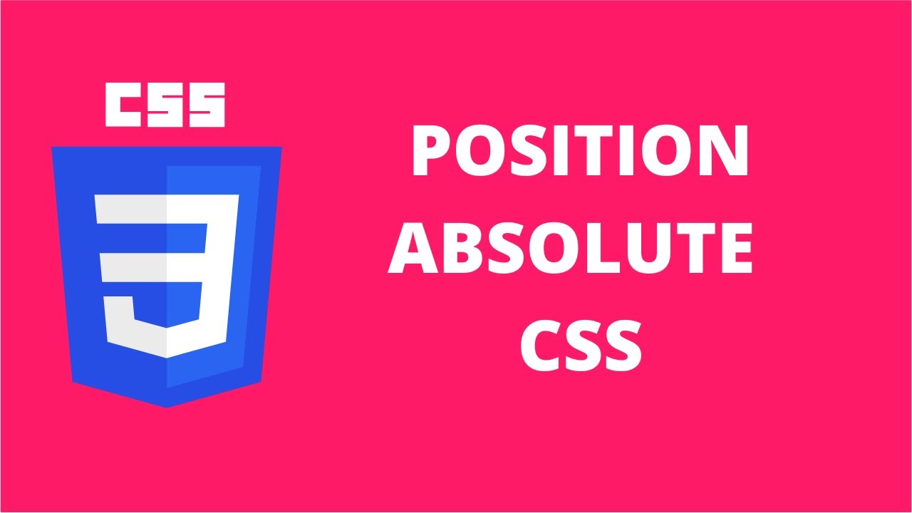 Position Absolute Css Css Tutorial Youtube