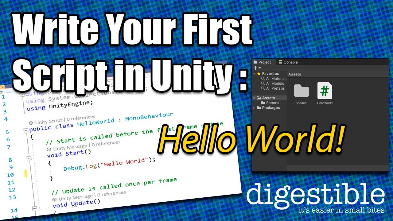 Write Your First Script In Unity Hello World Youtube