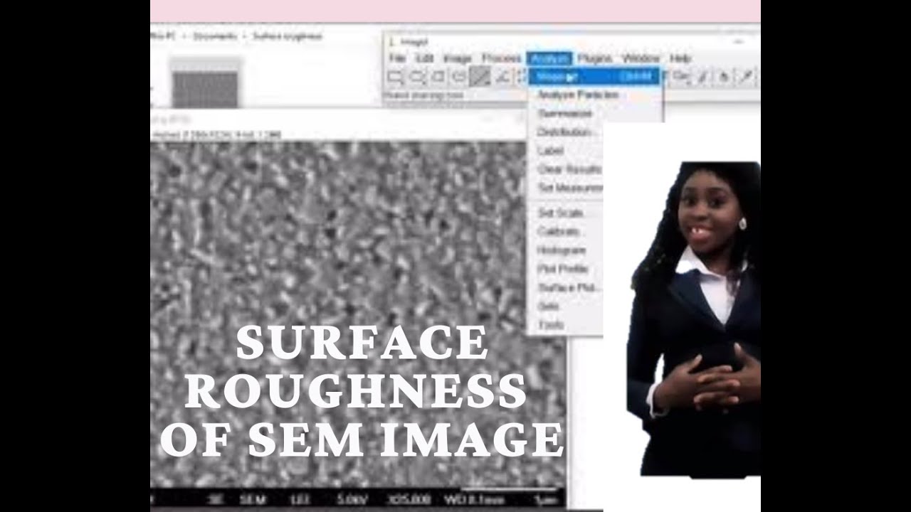 How To Measure The Surface Roughness From Sem Image Using Image J