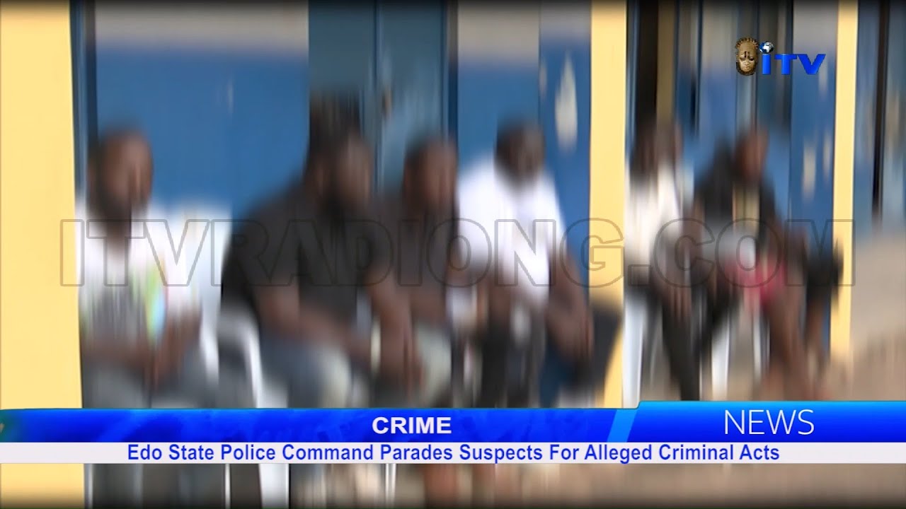 Edo State Police Command Parades Suspects For Alleged Criminal Acts
