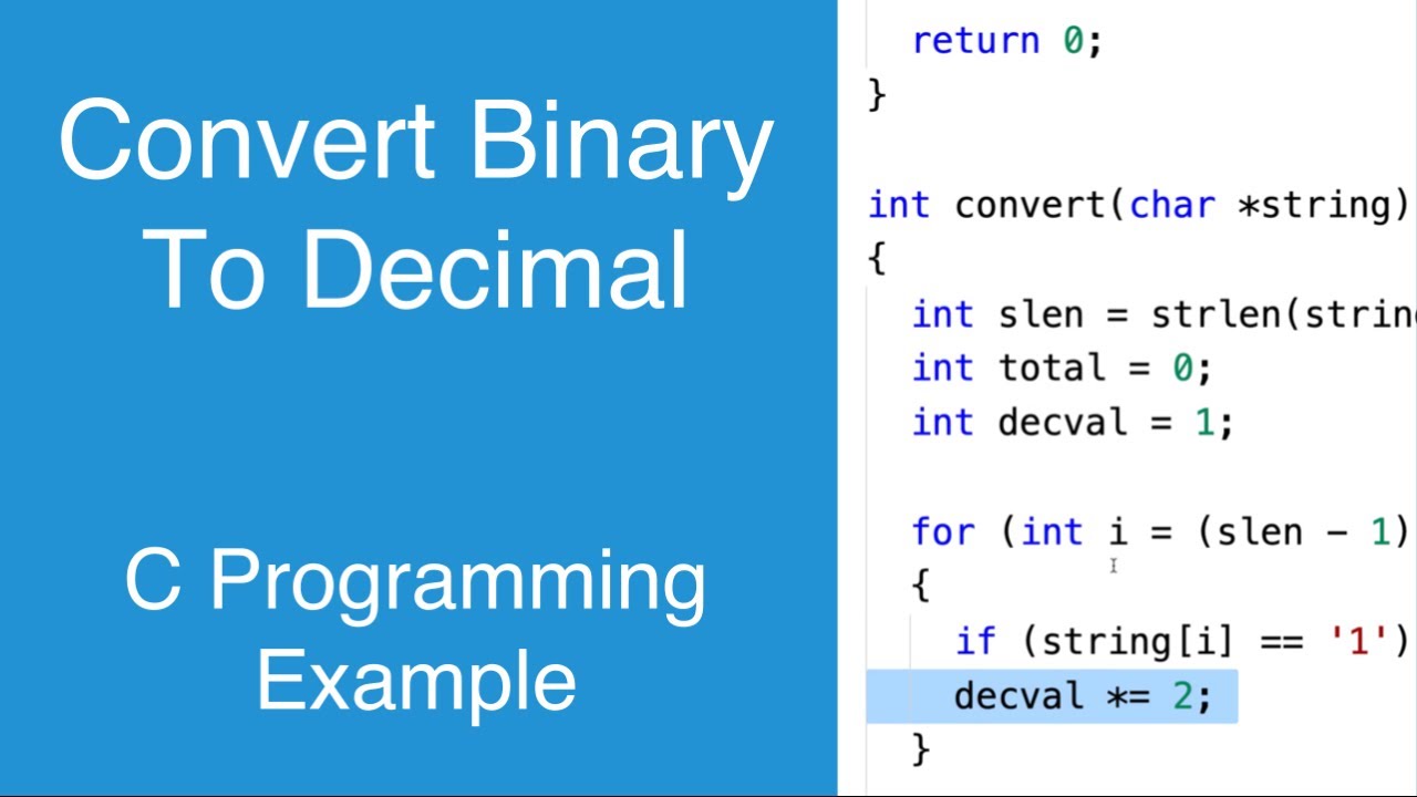 Convert Binary To Decimal C Programming Example Youtube