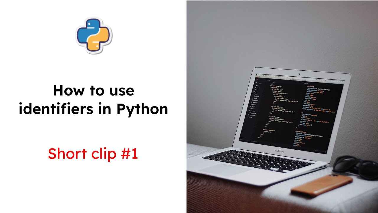 How To Use Identifiers In Python 1 Youtube