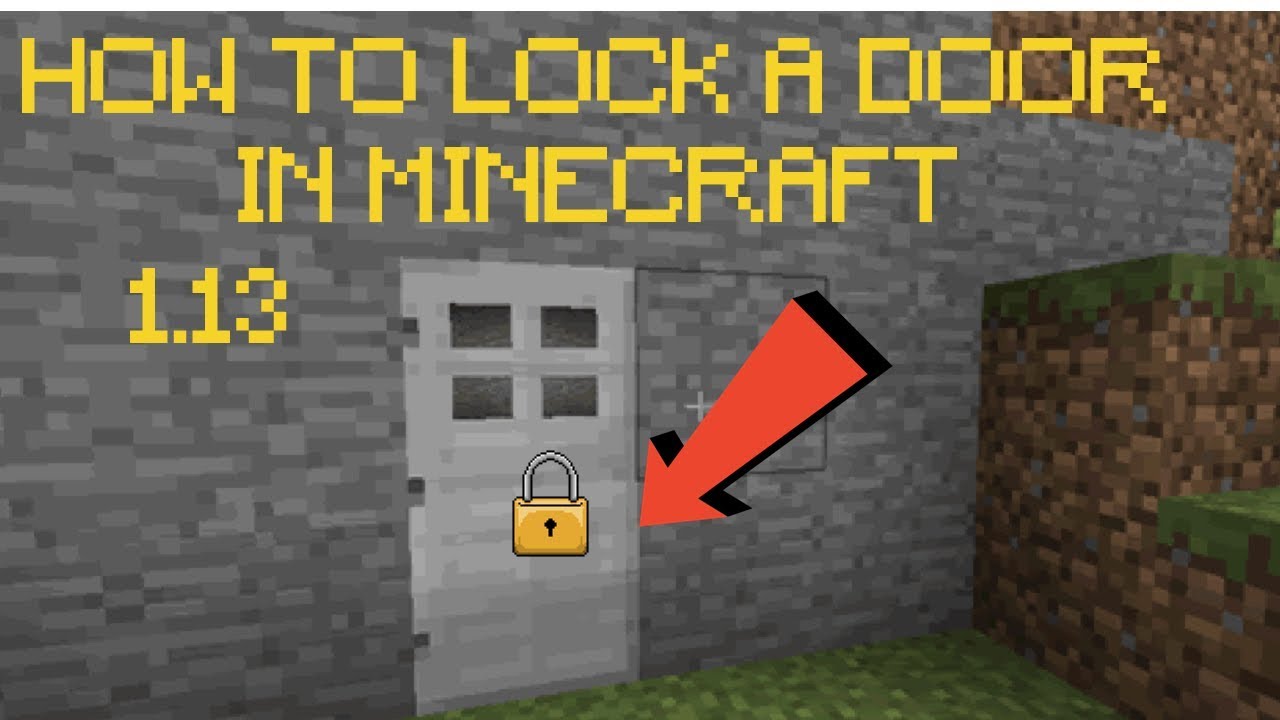 How To Lock A Door In Minecraft 1 13 2018 Youtube