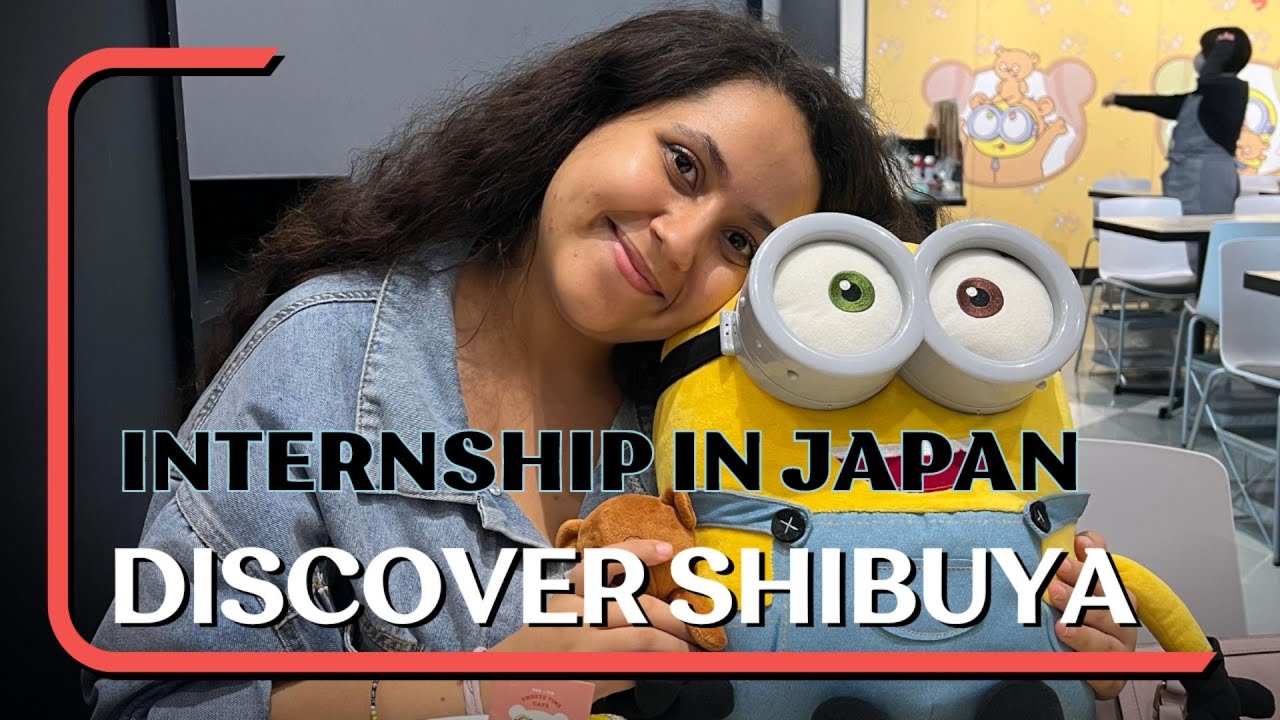 Internship In Japan Discover Shibuya With Our Iij Intern Youtube