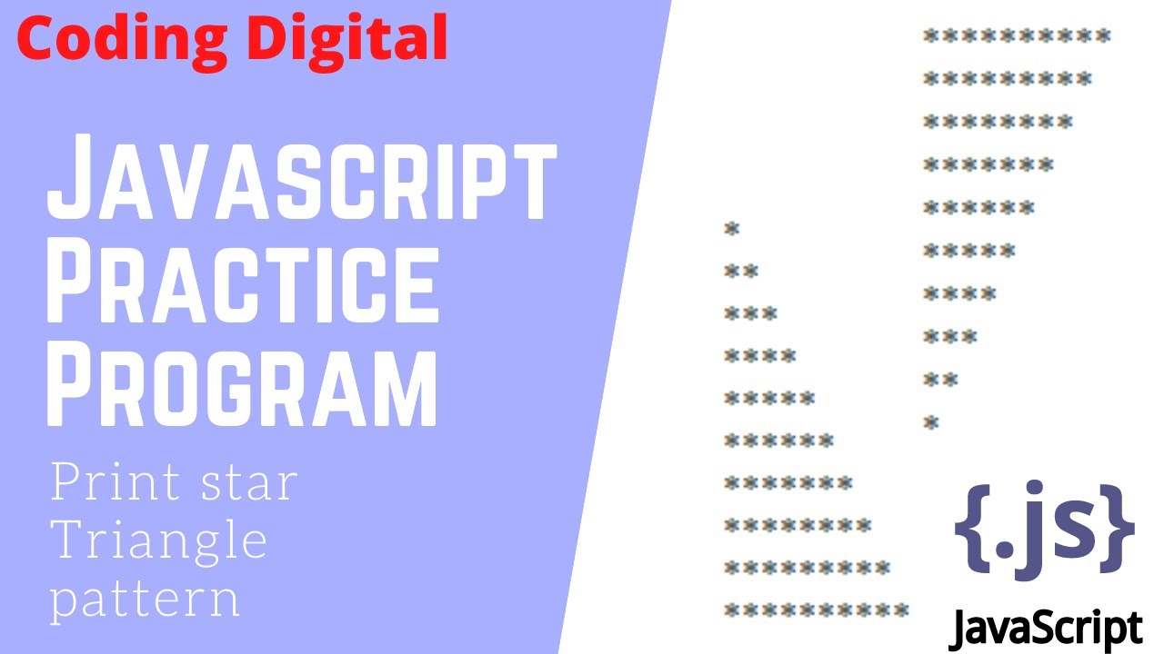 Javascript Practice Star Triangle Pattern Coding Digital Youtube