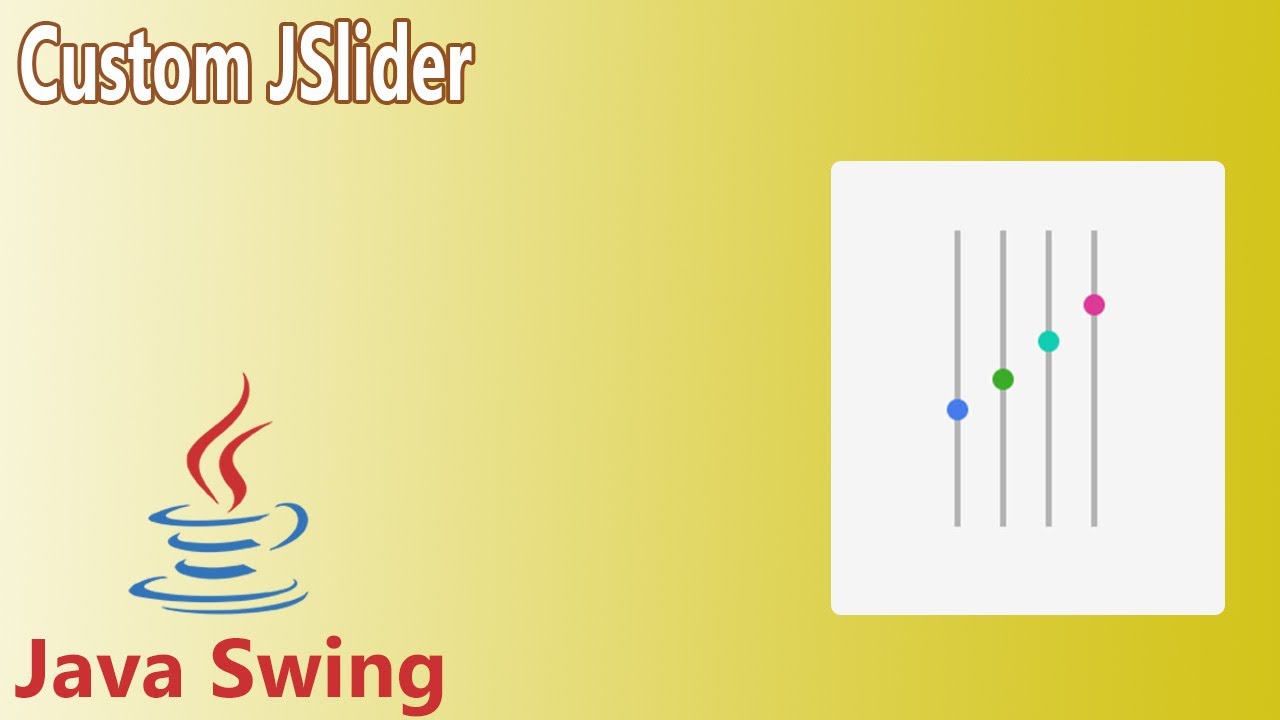 Java Swing Custom Jslider Youtube