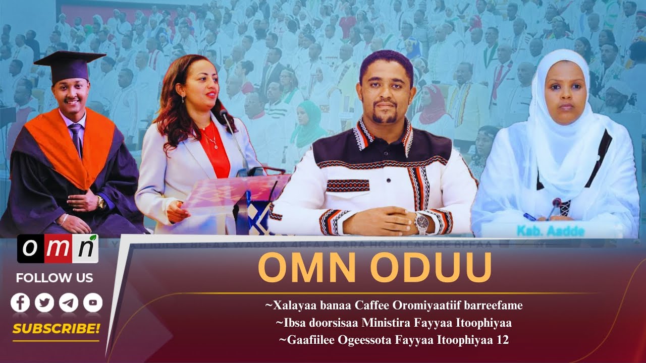 Omn Oduu Guyyaa Caamsaa 16 2025 Youtube