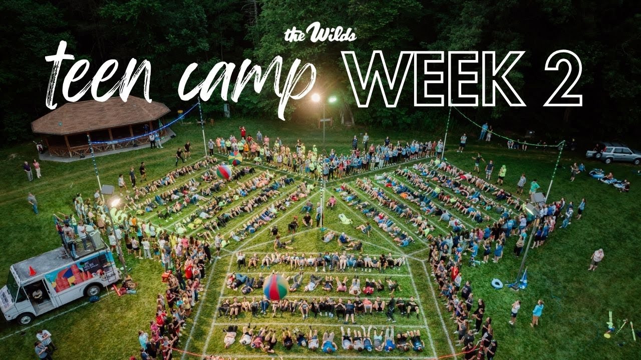 Summer 2024 Week 2 Teen Camp Highlights The Wilds Youtube