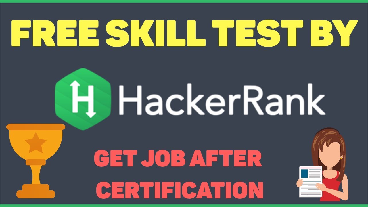 Get Your Skill Certification From Hackerrank Free Of Cost Get Job