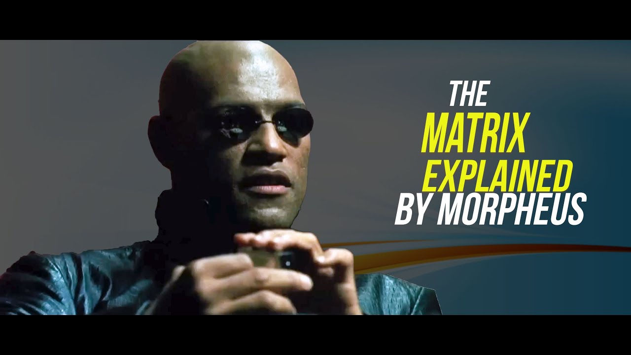 The Matrix Finally Explained By Morpheus Andrew Tate S Idea Of It