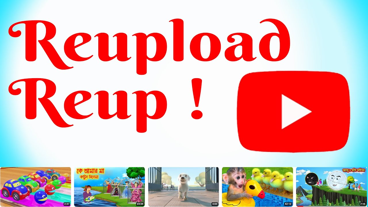 Reupload Reup How To Reupload Youtube Tutorial Youtube