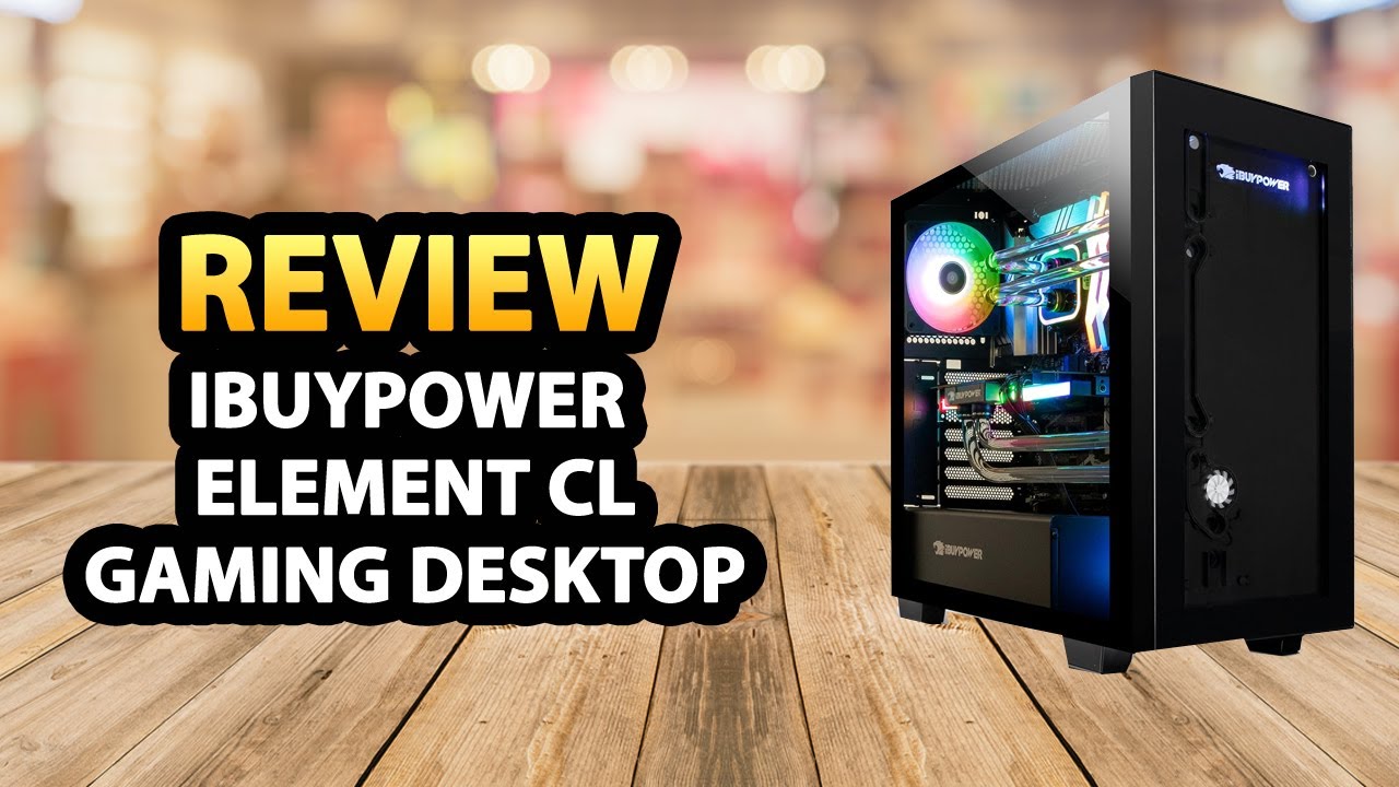 Ibuypower Element Cl Gaming Desktop Review Youtube