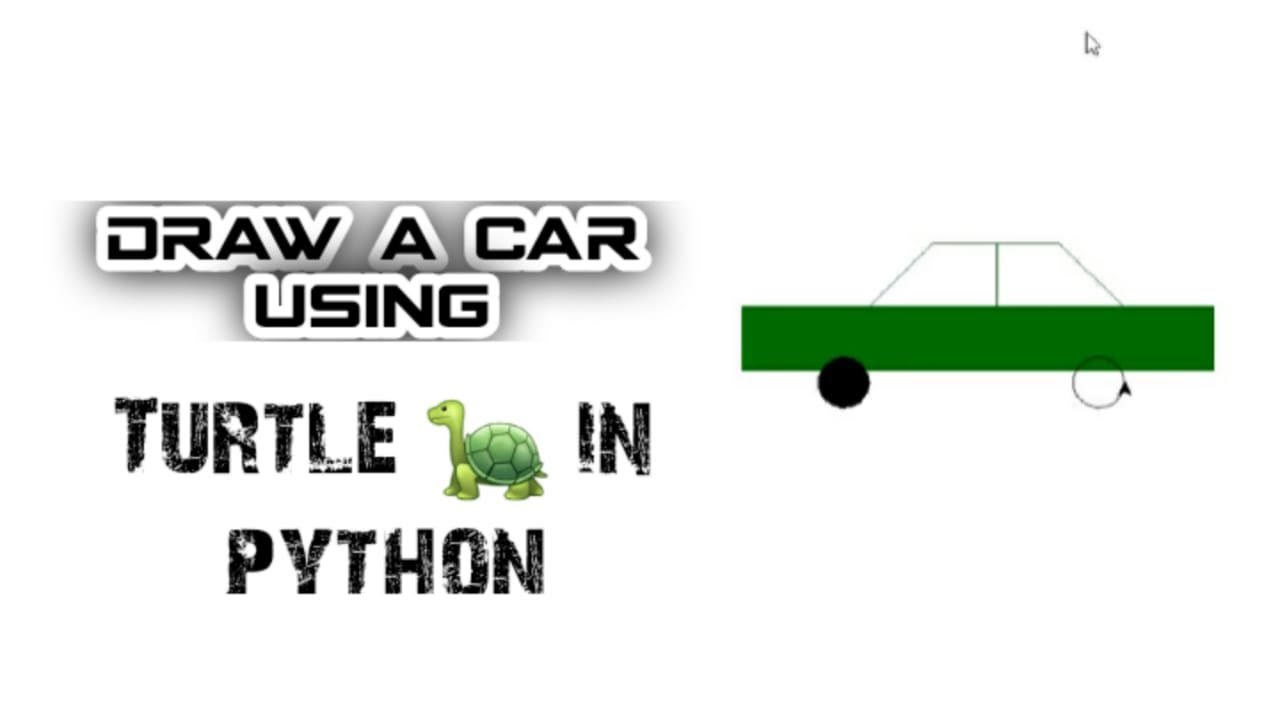 How To Draw A Car Using Python Turtle