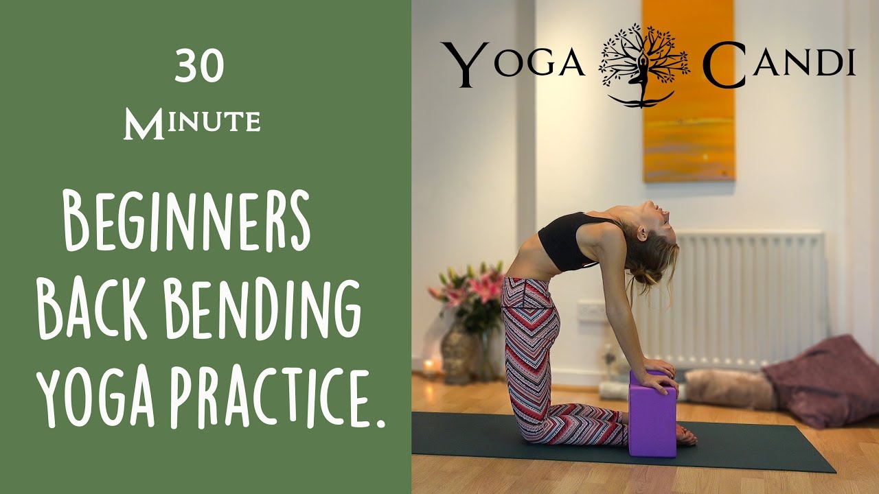 Beginner S Back Bending Flow Yogacandi Youtube