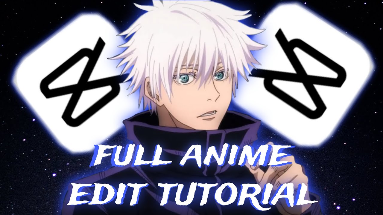 Full Anime Edit Tutorial For Beginners ёяшй Capcut Youtube