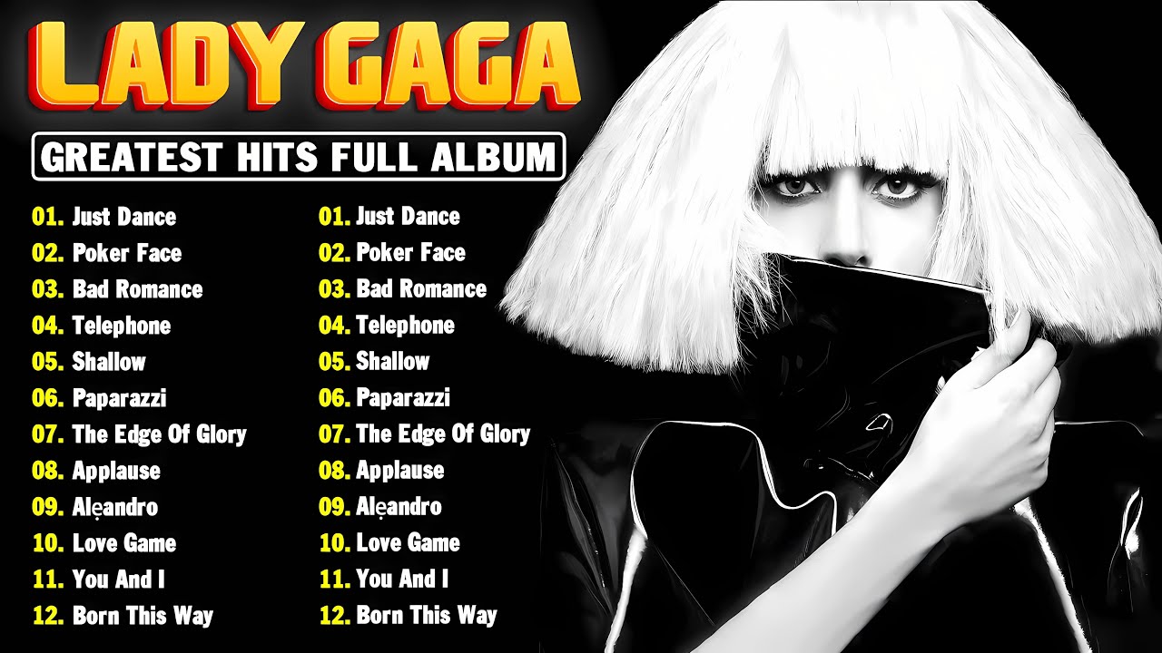 Lady Gaga Greatest Hits Full Album Best Songs Collection 2024