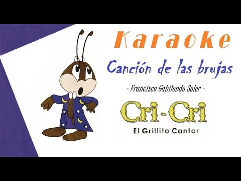 Karaoke Canción De Las Brujas Cri Cri Youtube