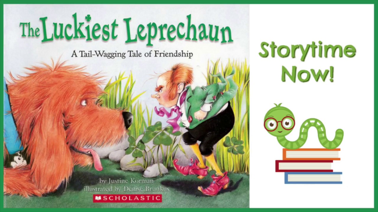 The Luckiest Leprchaun By Justine Korman Children S St Patrick S