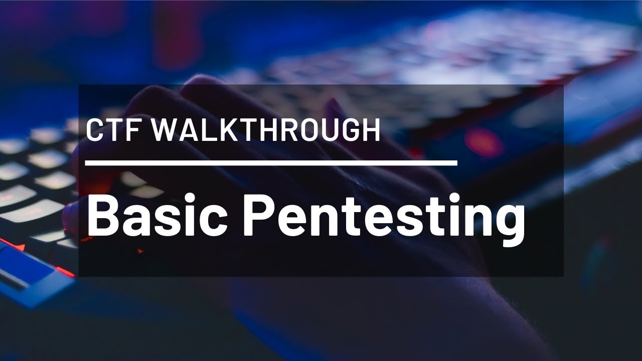 Basic Pentesting 1 Walkthrough Youtube