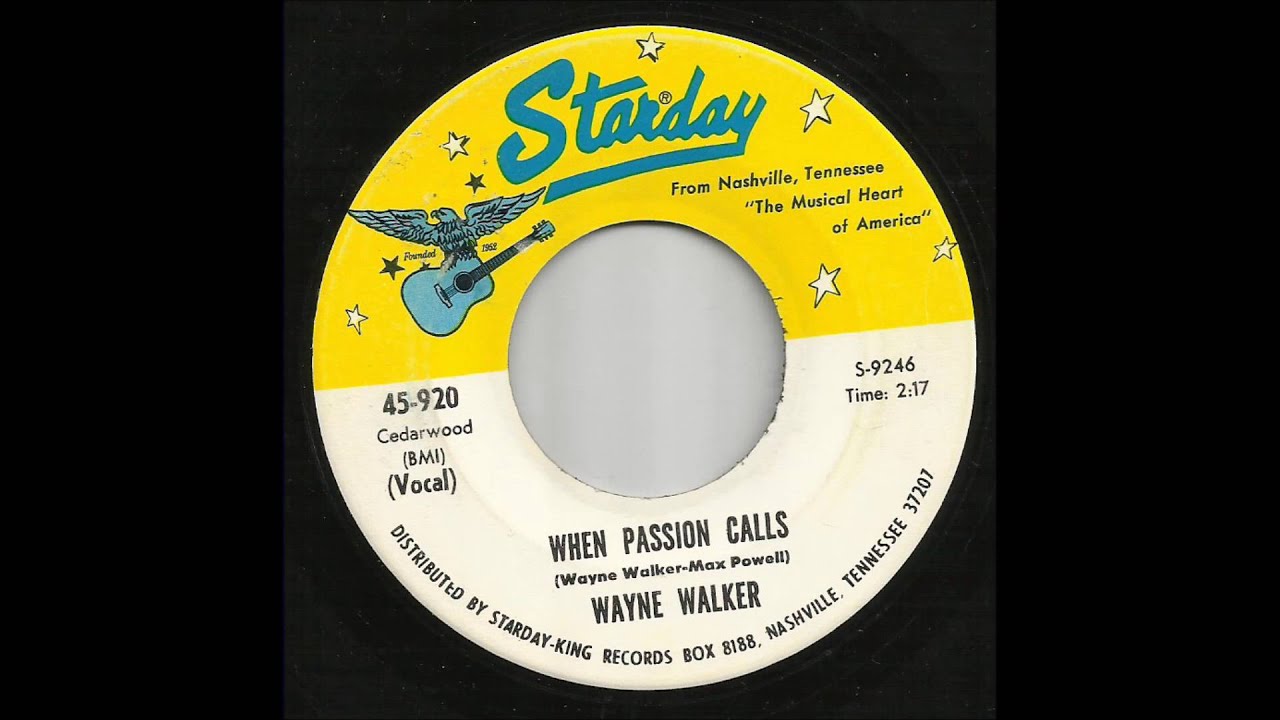 Wayne Walker When Passion Calls Youtube
