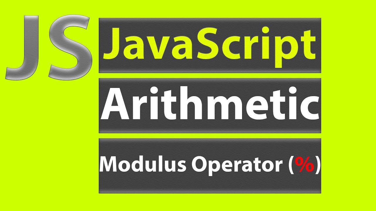 Javascripttutorial Arithmetic Modulus Operator Youtube