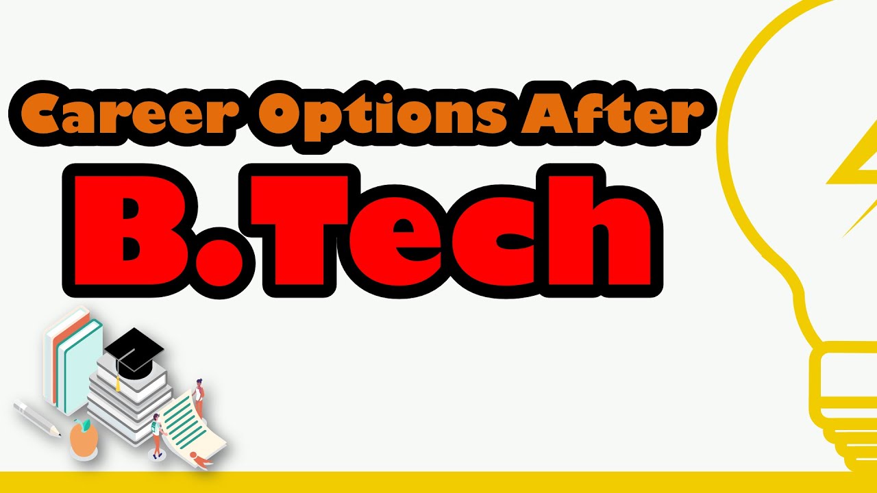 Career Options After Btech What Next After Btech Career Options