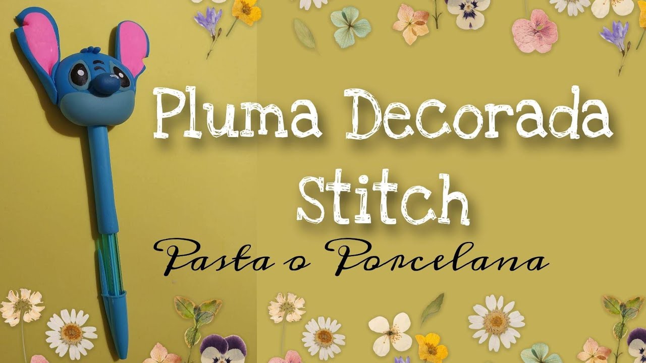 Tutorial Pluma Decorada Stitch Pasta Flexible O Porcelana Fría Youtube