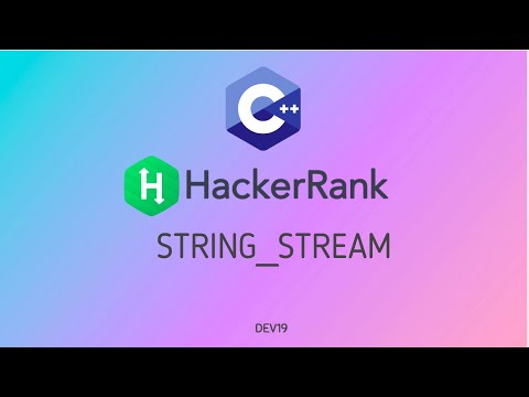 10 Stringstream Hackerrank C Solutions Youtube