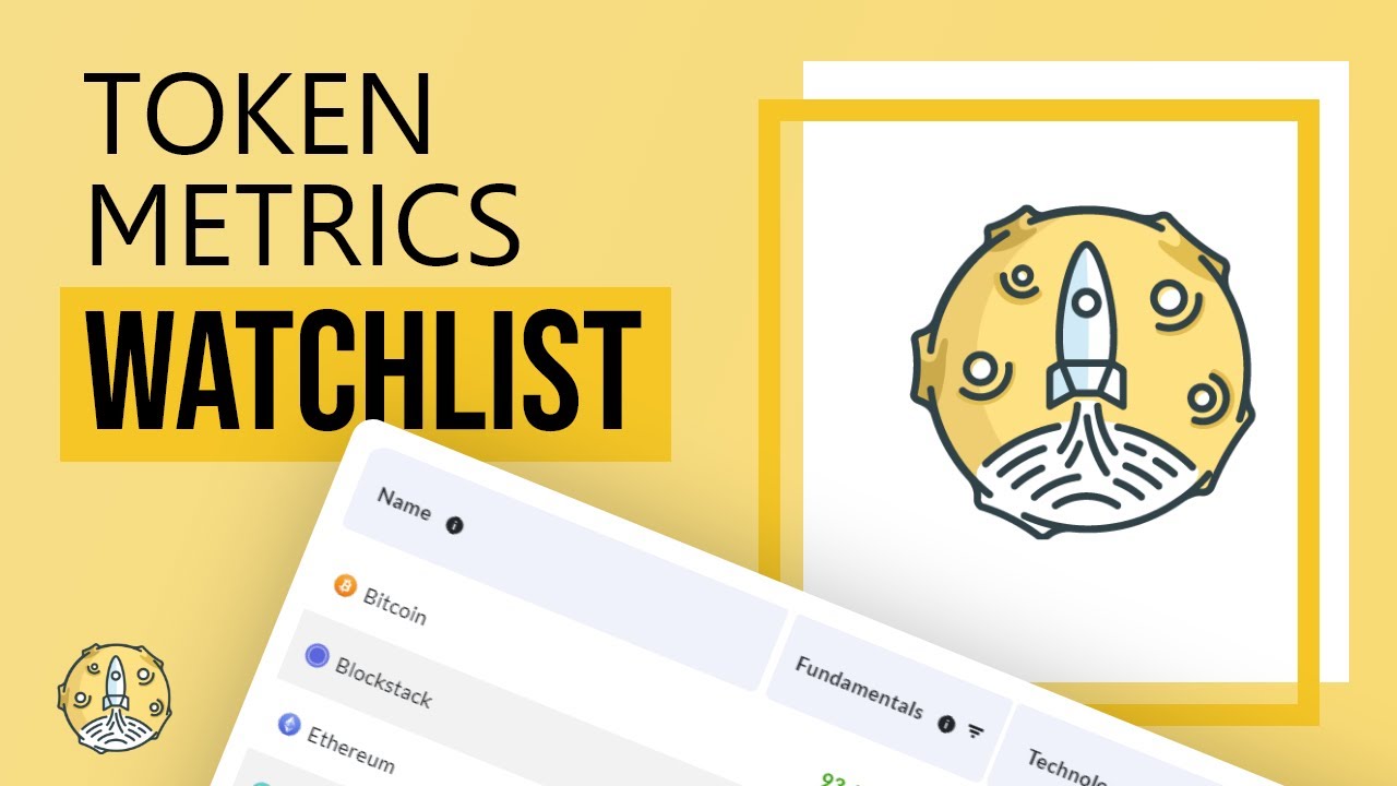 Token Metrics Watchlist Keeping Track Of Your Favorite Tokens Token