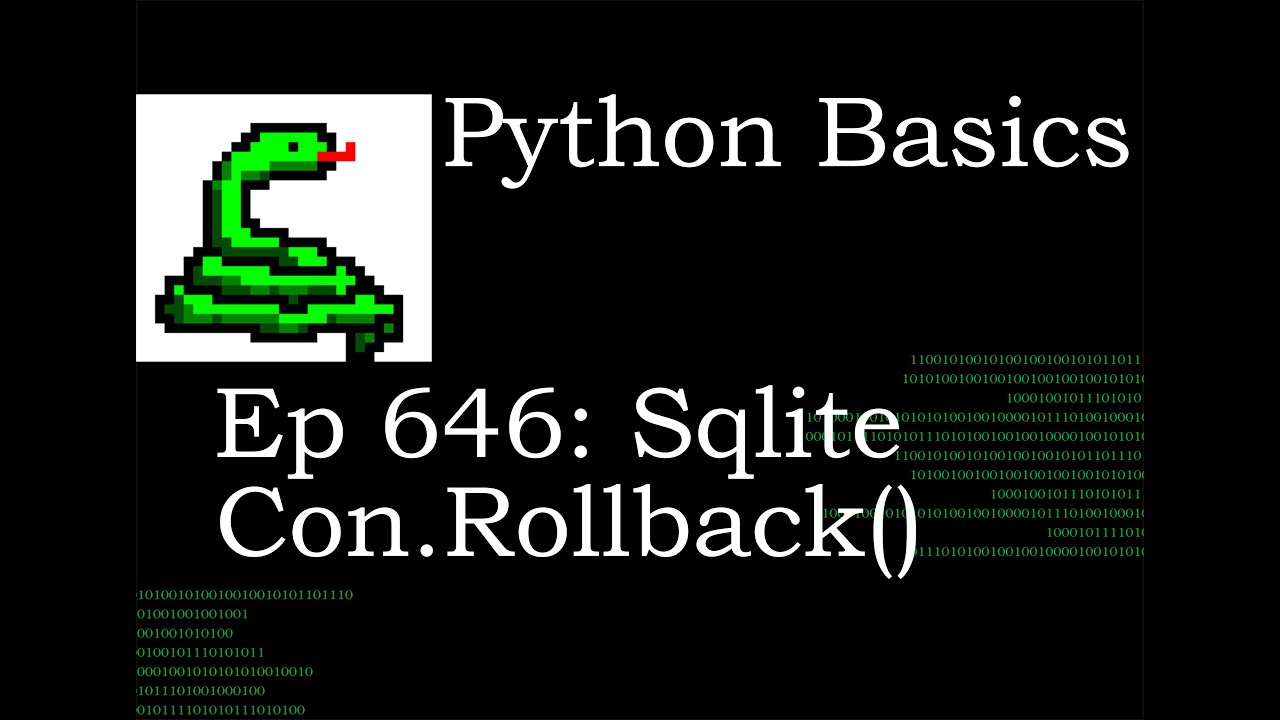 Python Basics Tutorial Sqlite Connection Rollback Function Youtube