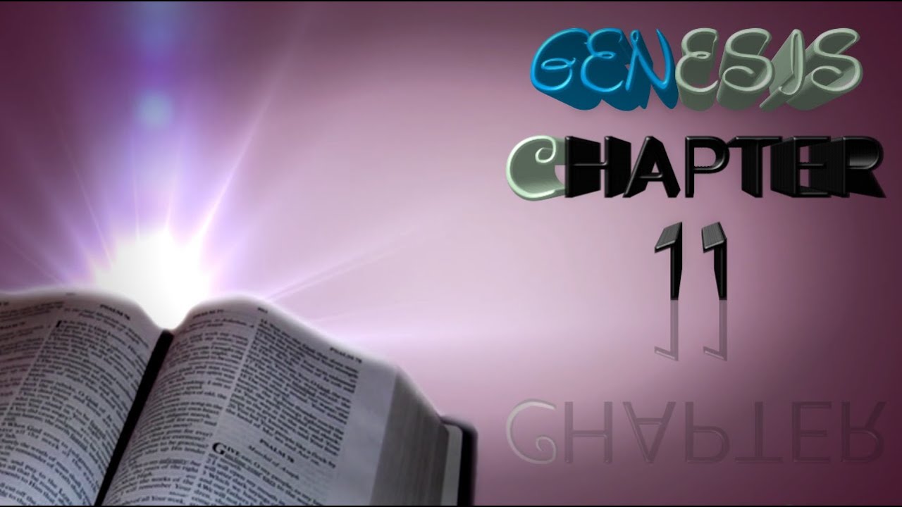Genesis Chapter 11 Youtube