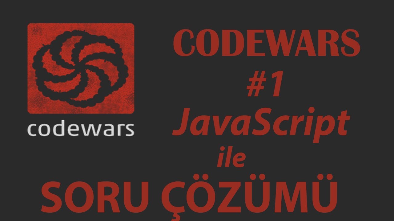 Codewars 1 Javascript İle Soru çözümü Youtube
